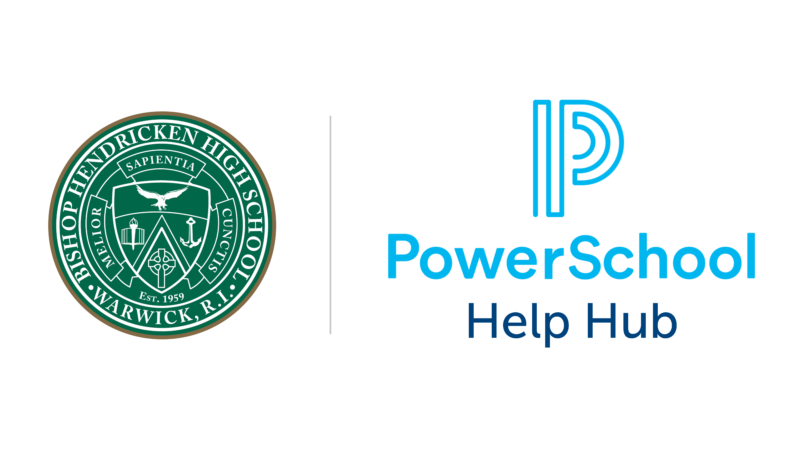 PowerSchool Help Hub - Bishop Hendricken High School