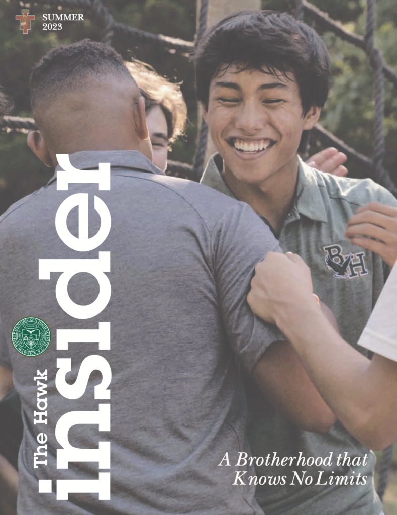 The Hawk Insider: Summer 2023 - Bishop Hendricken High School